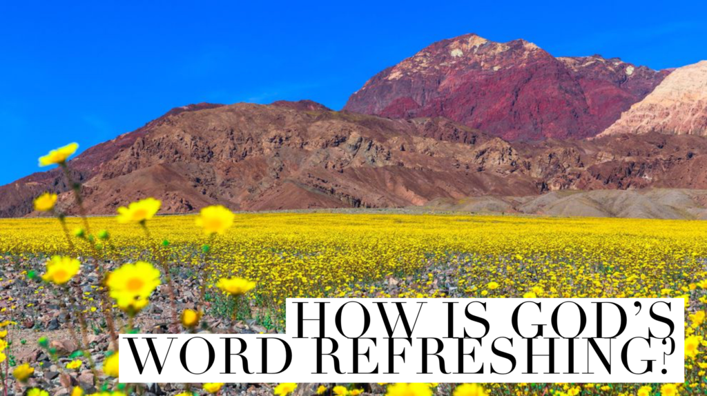 How Is God's Word Refreshing? - JeffManess.com