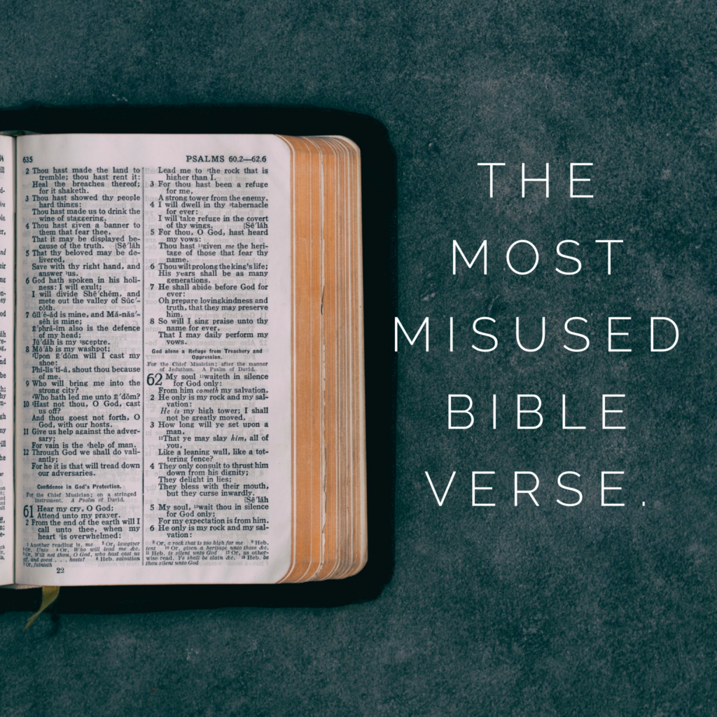 What Is The Most Misused Verse In The Bible? - JeffManess.com