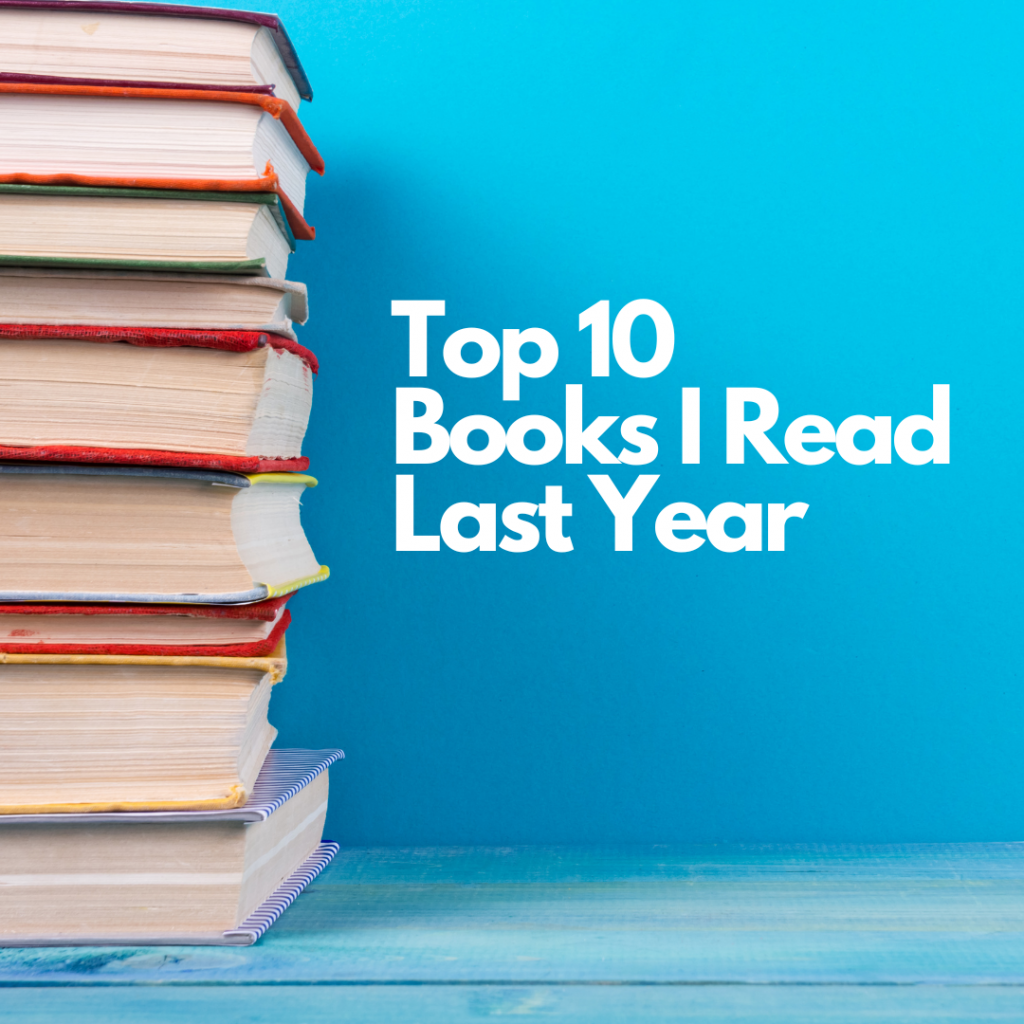 Top 10 Books I Read Last Year - JeffManess.com